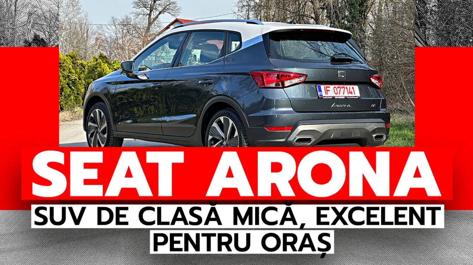 Seat Arona este un SUV de mici dimensiuni, numai bun pentru mediul ...