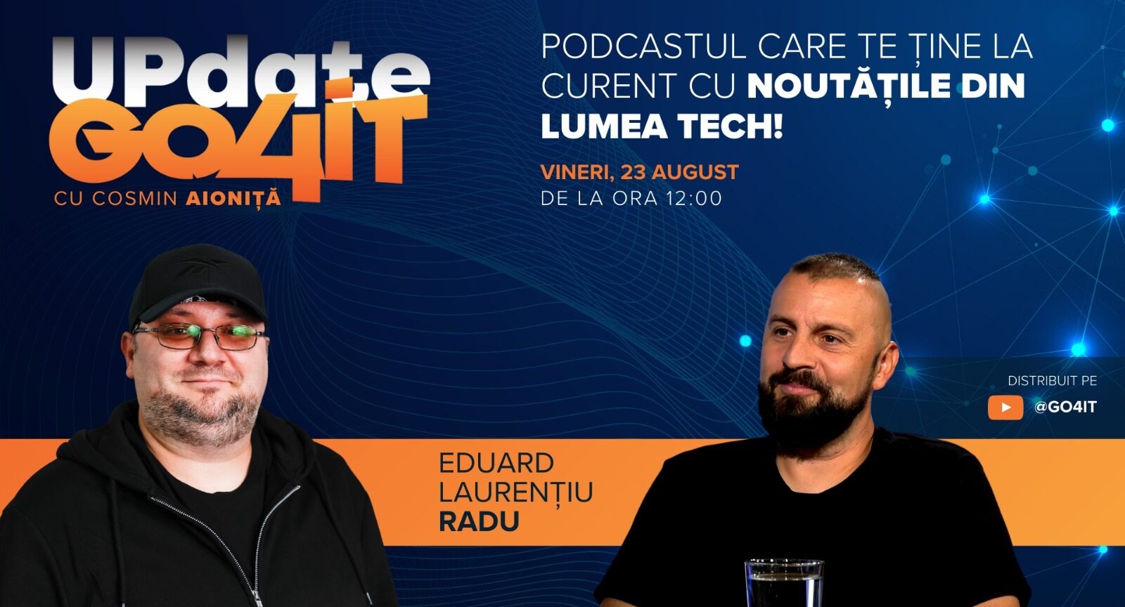„Update Go4it” #3 – Eduard Laurențiu Radu povestește cum e să lucrezi 20 de ani în industria de ...