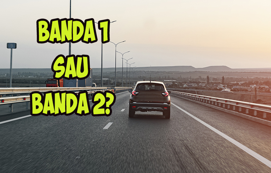 Banda 1 și banda 2: Tot ce trebuie să știi despre circulația pe benzi ...